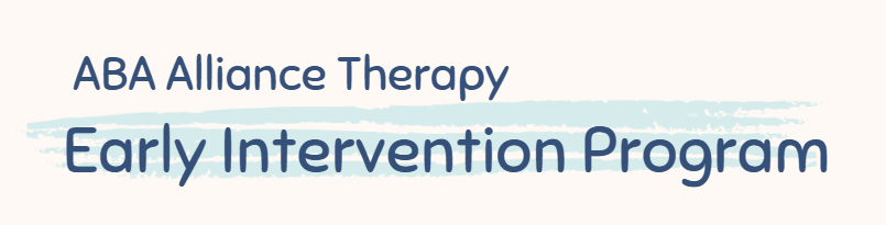 Early Intervention Program – ABA Alliance Therapy